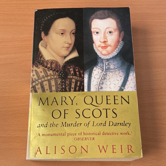 Other | Mary Queen Of Scots And The Murder Of Lord Darnley By Alison ...